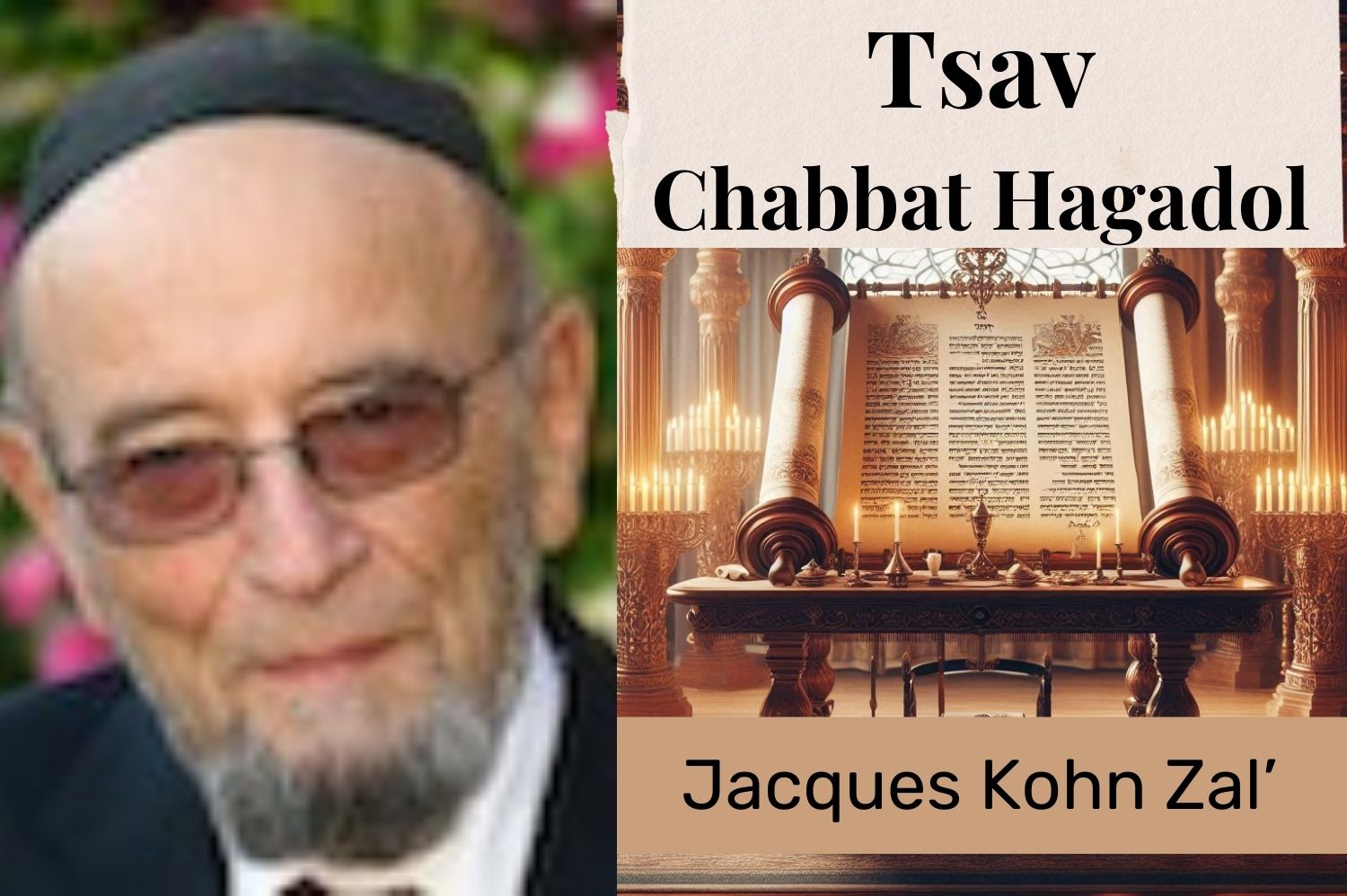 Parachat Tsav – Chabbat Hagadol – Chiourim